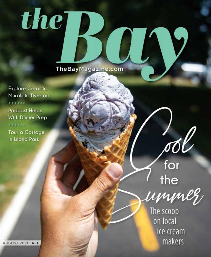 The Bay Magazine, August 2019 | Hey Rhody Media Co.