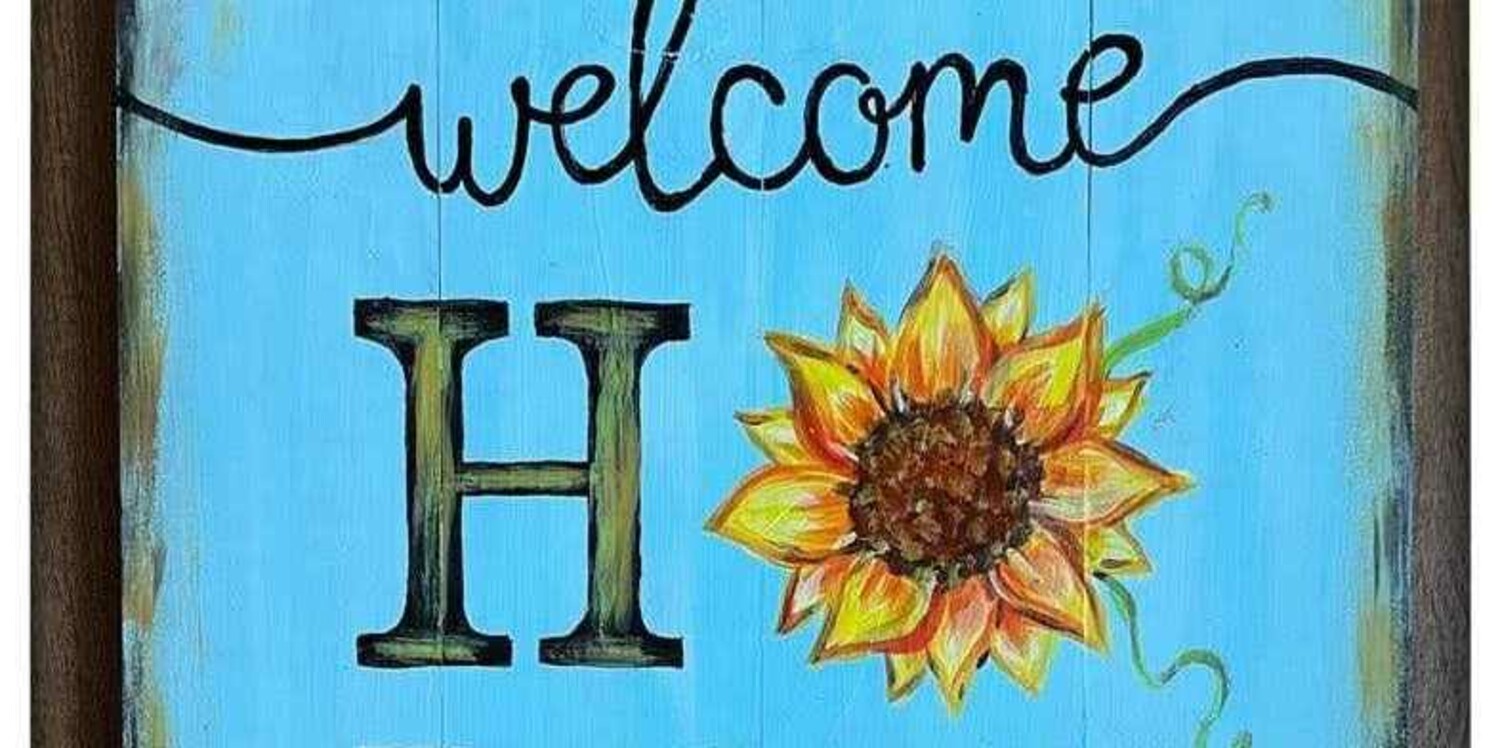 " Welcome Home Wooden Sign - Painting Class! | Hey Rhody Media Co.